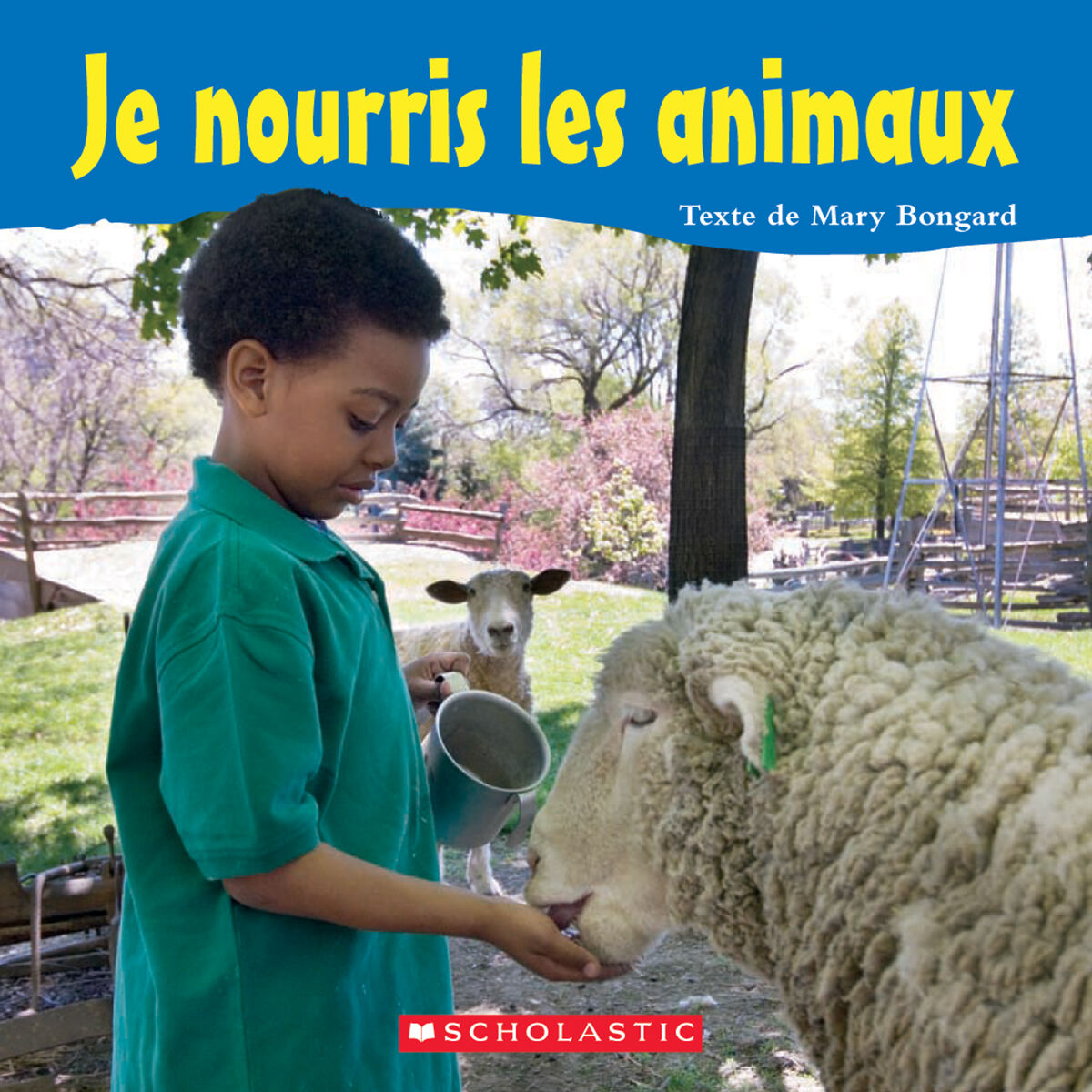 Envol an littératie Maternelle: Niveau A: Je nourris les animaux ...