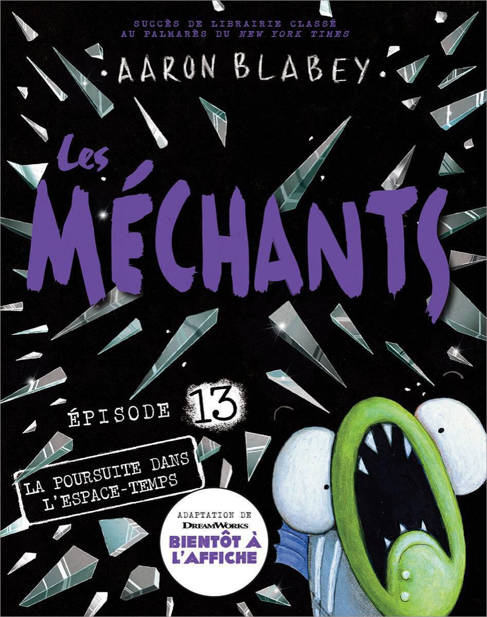 Les méchants : N° 13 - La poursuite dans l'espace | Scholastic Canada ...