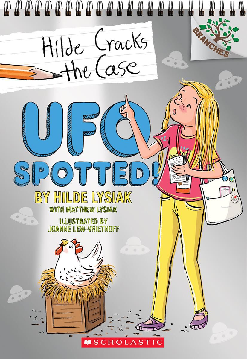 Hilde Cracks the Case #4: UFO Spotted! | Scholastic Canada Education