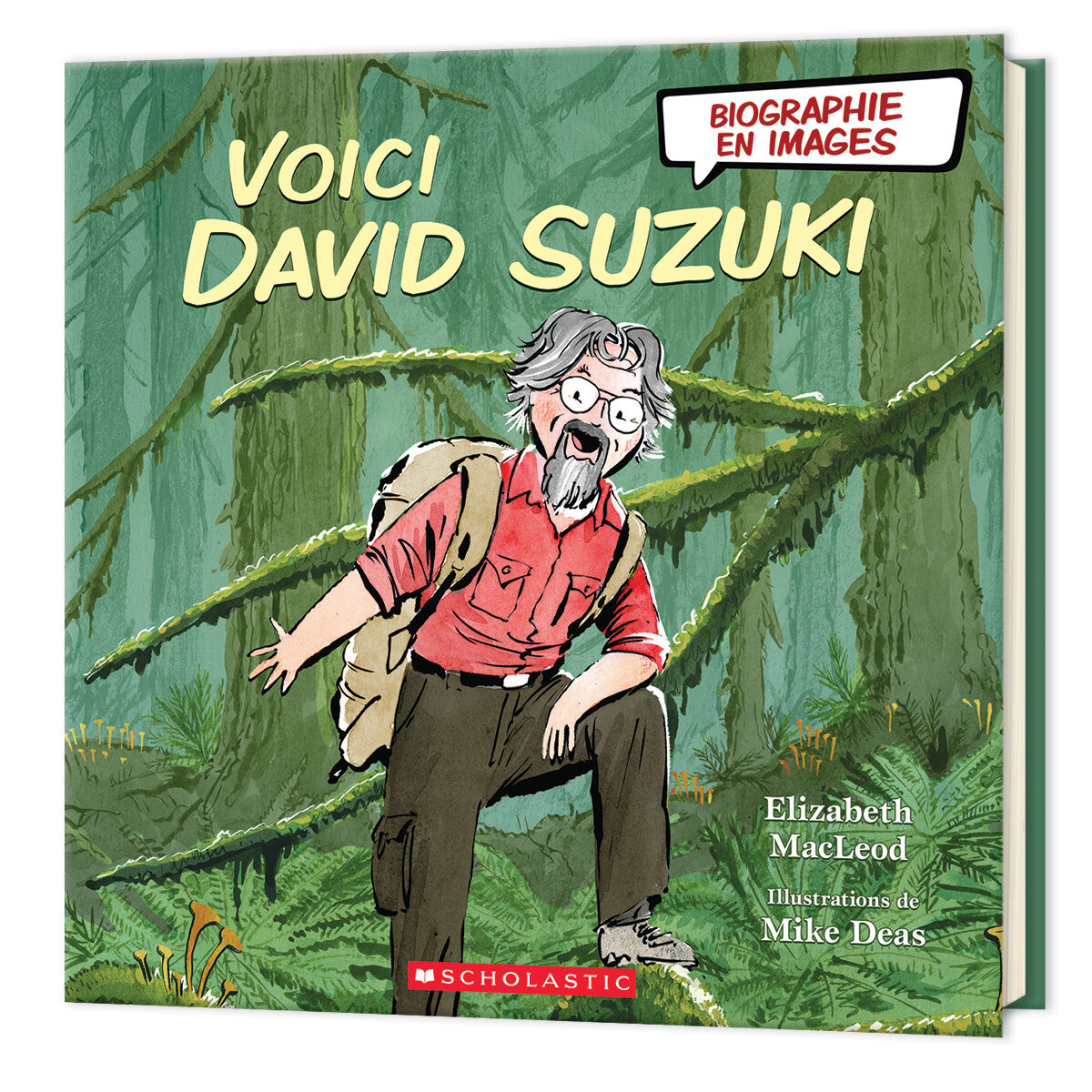 Biographie en images : Voici David Suzuki | Scholastic Canada Education