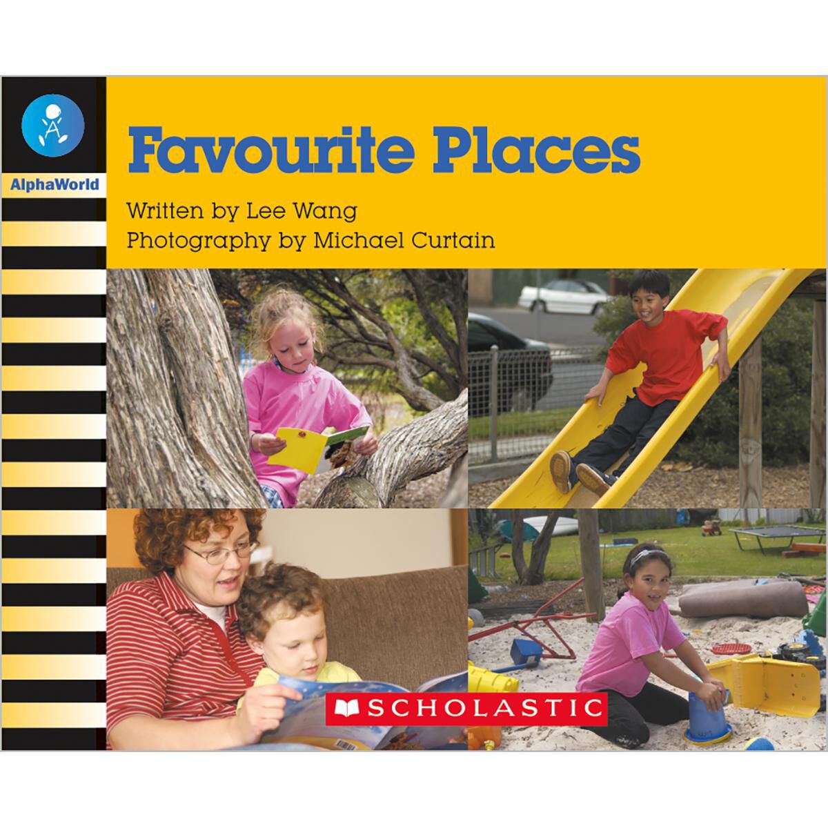 AlphaWorld: Level 4 (C): Favourite Places 6 Pack | Scholastic Canada Education