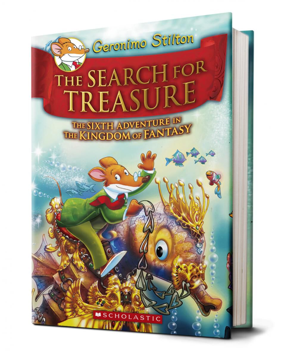 Geronimo Stilton and the Kingdom of Fantasy #6: The Search for Treasure ...