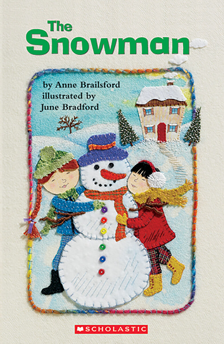 Literacy Place for the Early Years Kindergarten: Level B: The Snowman 6 ...