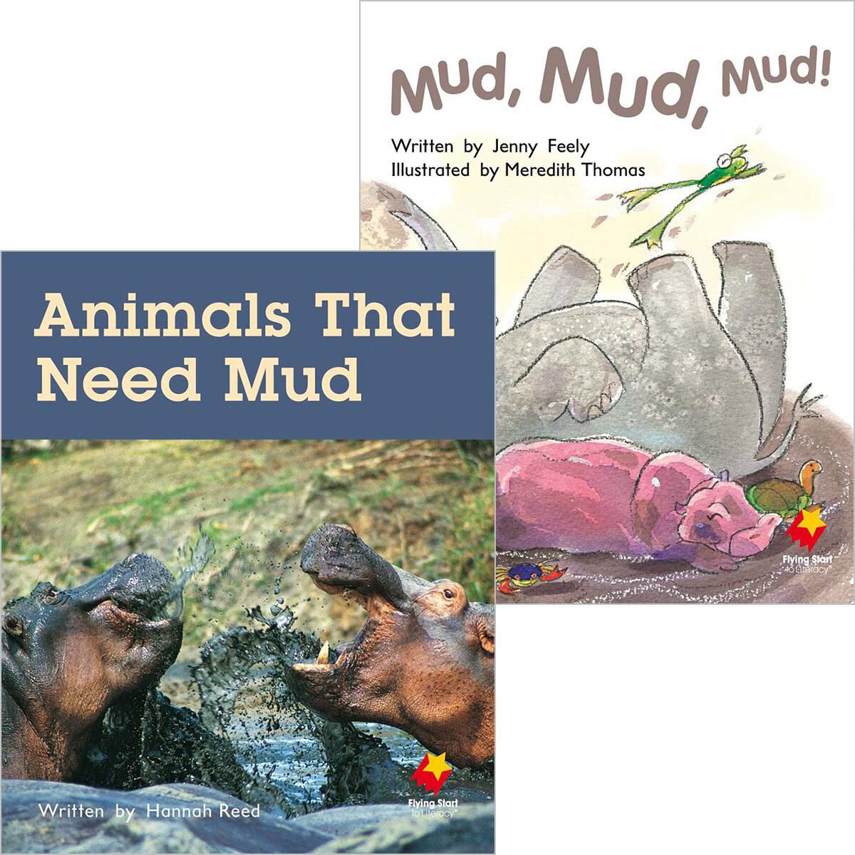 Flying Start: Level F: Animals That Need Mud/ Mud, Mud, Mud! 12 Pack ...