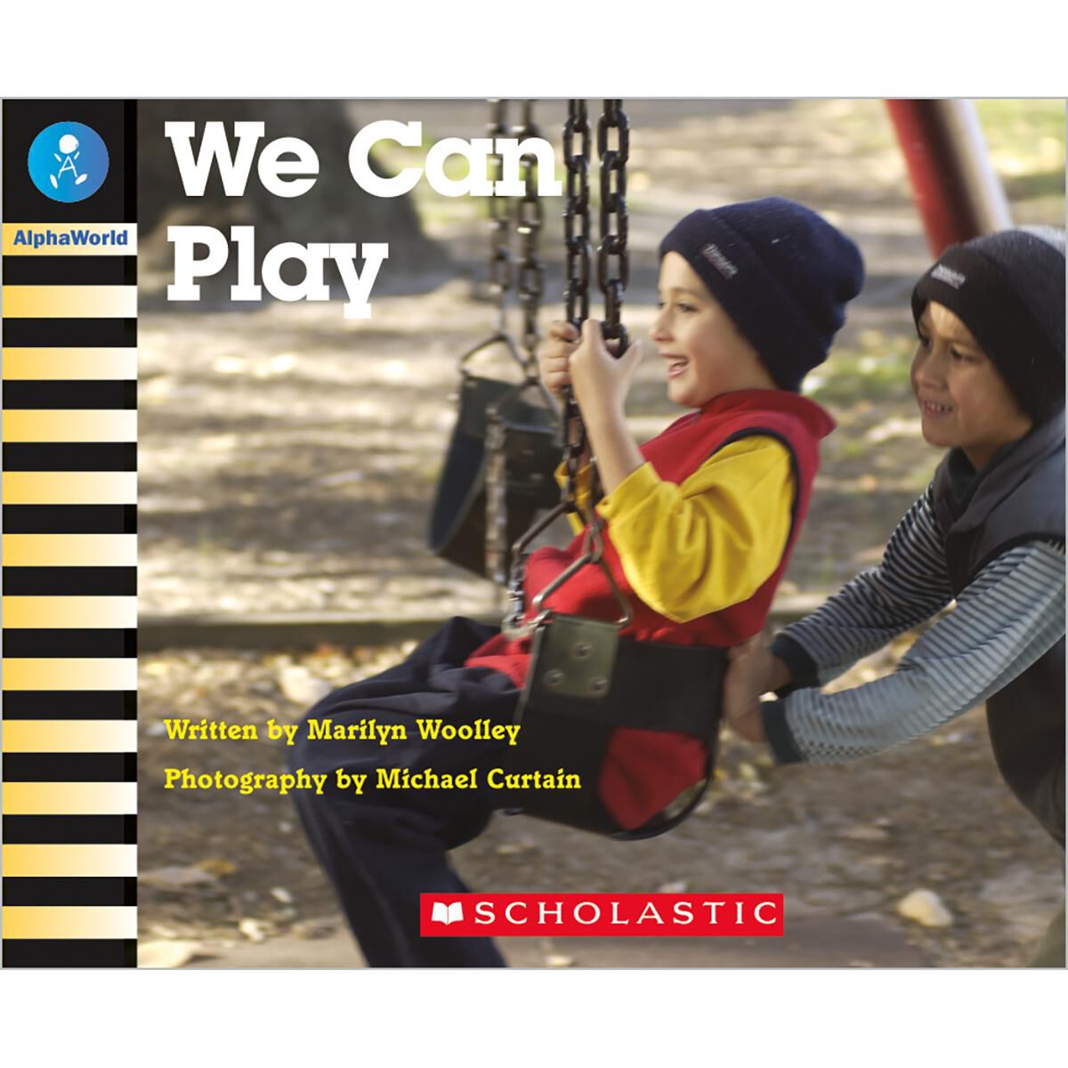 AlphaWorld: Level 1 (A):We Can Play 6 Pack | Scholastic Canada Education