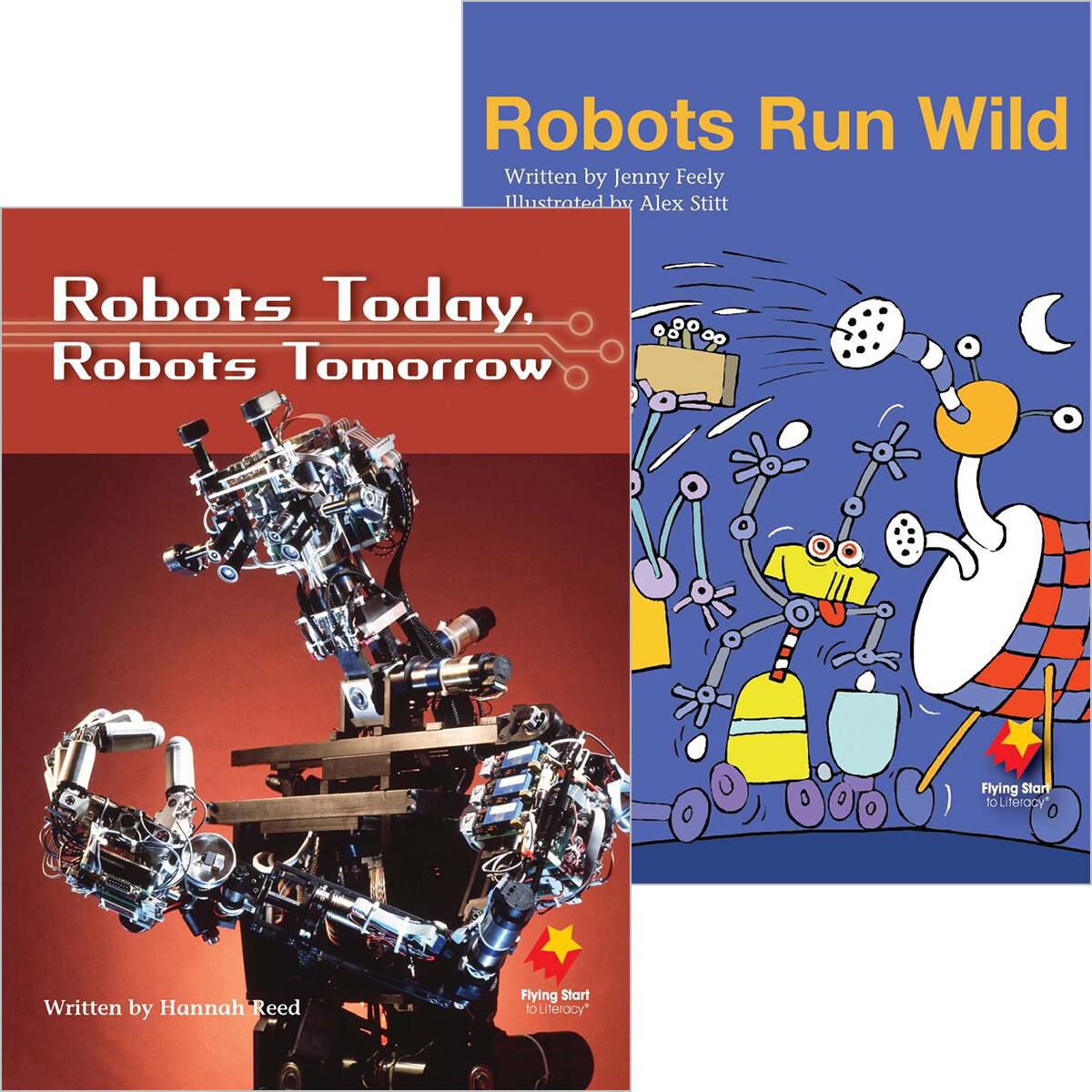 Flying Start: Level J: Robots Today, Robots Tomorrow/Robots Run Wild 12 ...