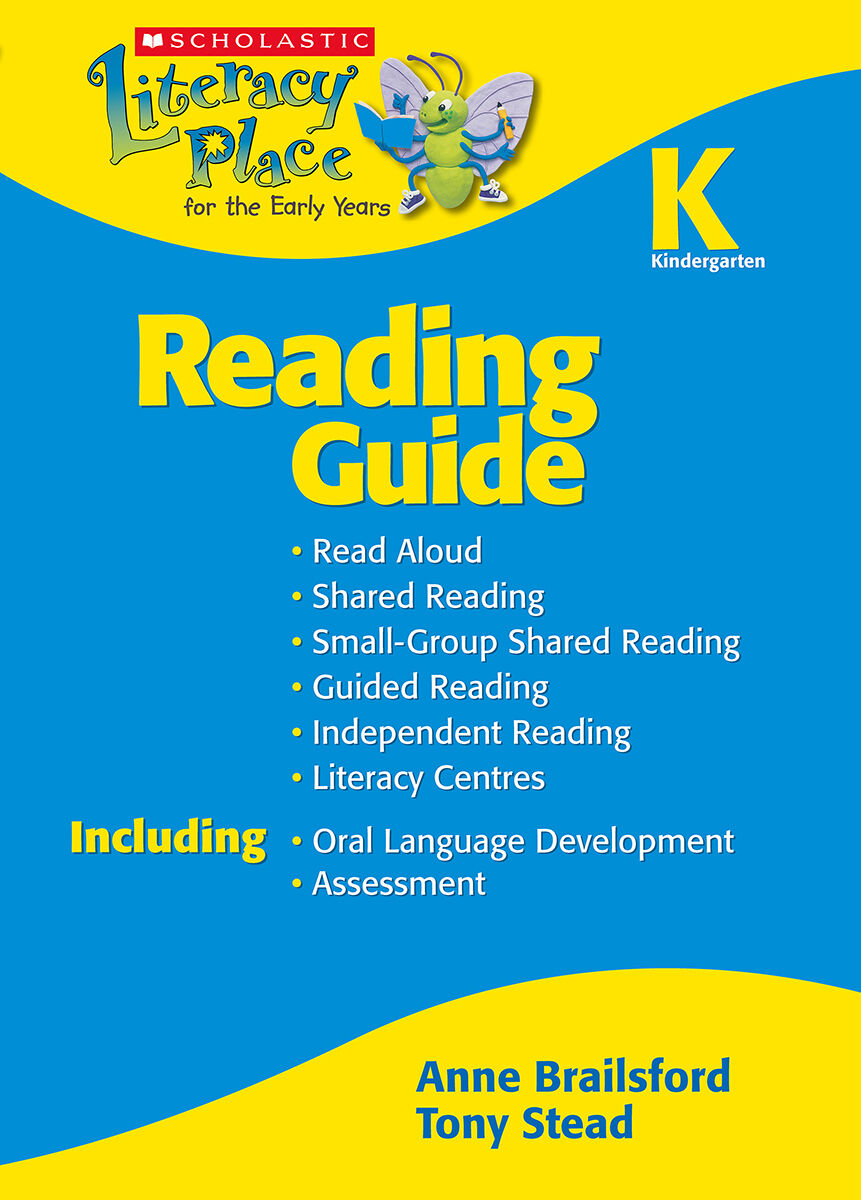 Literacy Place for the Early Years Kindergarten Reading Guide ...