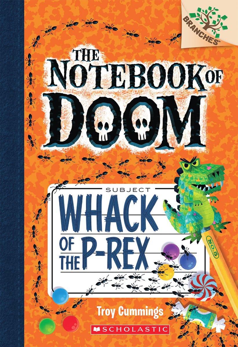 The Notebook of Doom #5: Whack of the P-Rex | Scholastic Canada Education