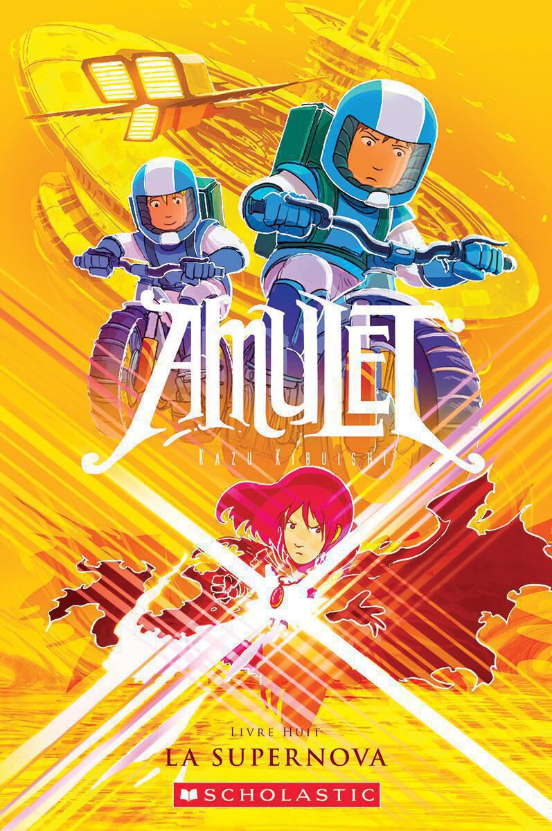 Amulet : N° 8 - La Supernova | Scholastic Canada Education